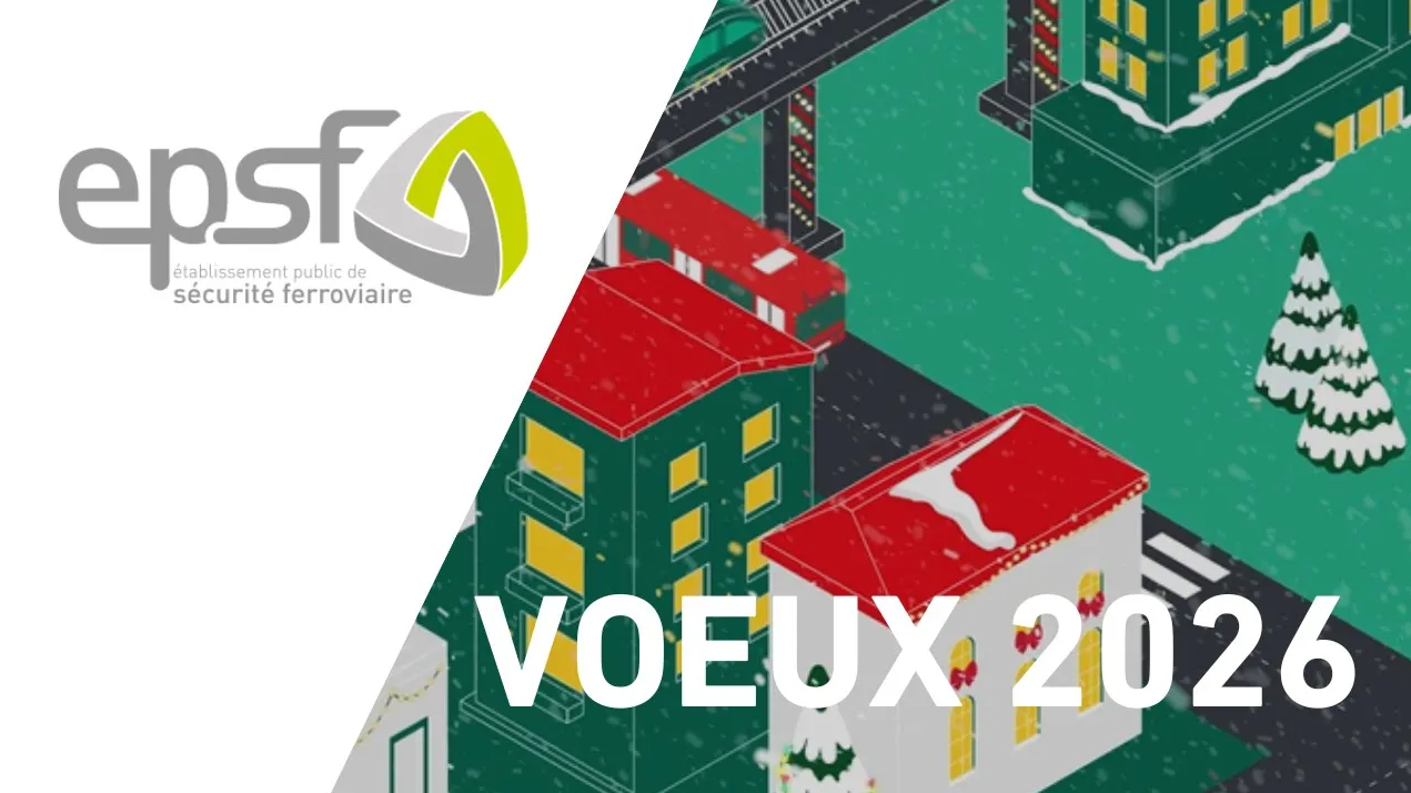 [MEILLEURS VOEUX DE L'EPSF] - Établissement public de sécurité ferroviaire